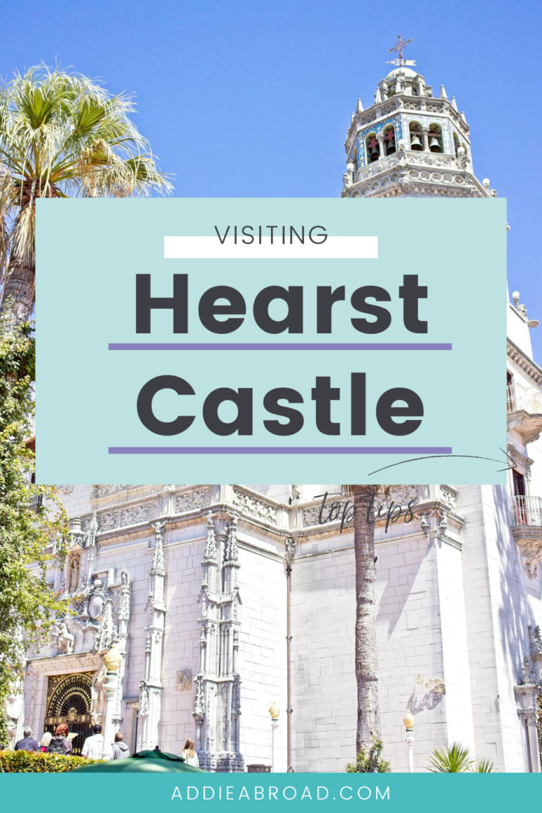 Visiting Hearst Castle: Everything You Need to Know - Addie Abroad